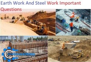 Earth Work And Steel Work Important For Civil Engineers - Engineering ...