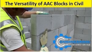 The Versatility of The AAC Blocks in Civil Engineering - Engineering ...
