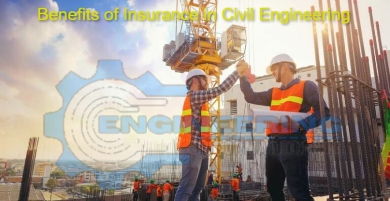 Benefits of The Insurance in The Civil Engineering - Engineering ...